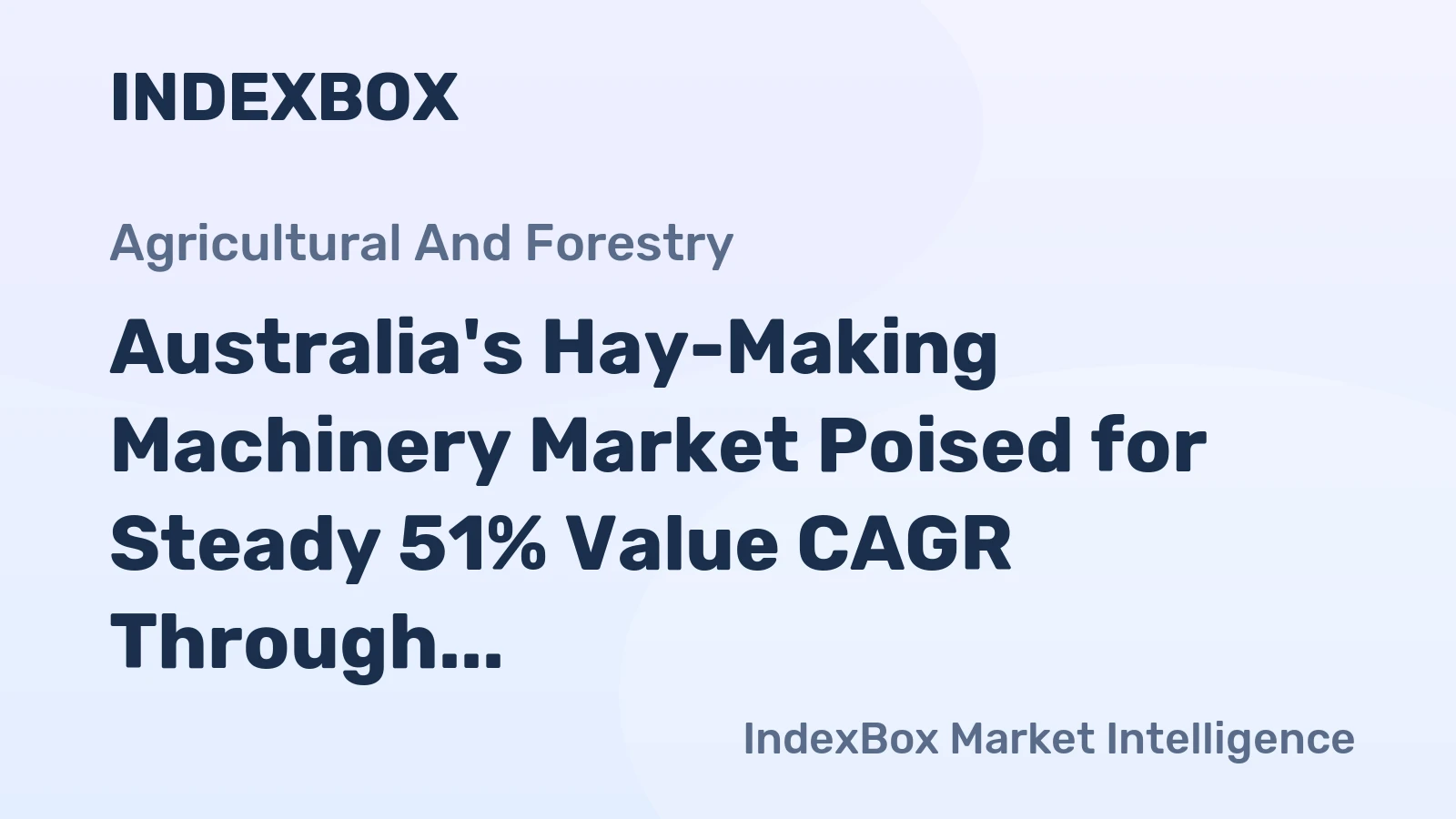 Australia's Hay-Making Machinery Market Poised for Steady 51% Value CAGR Through 2035