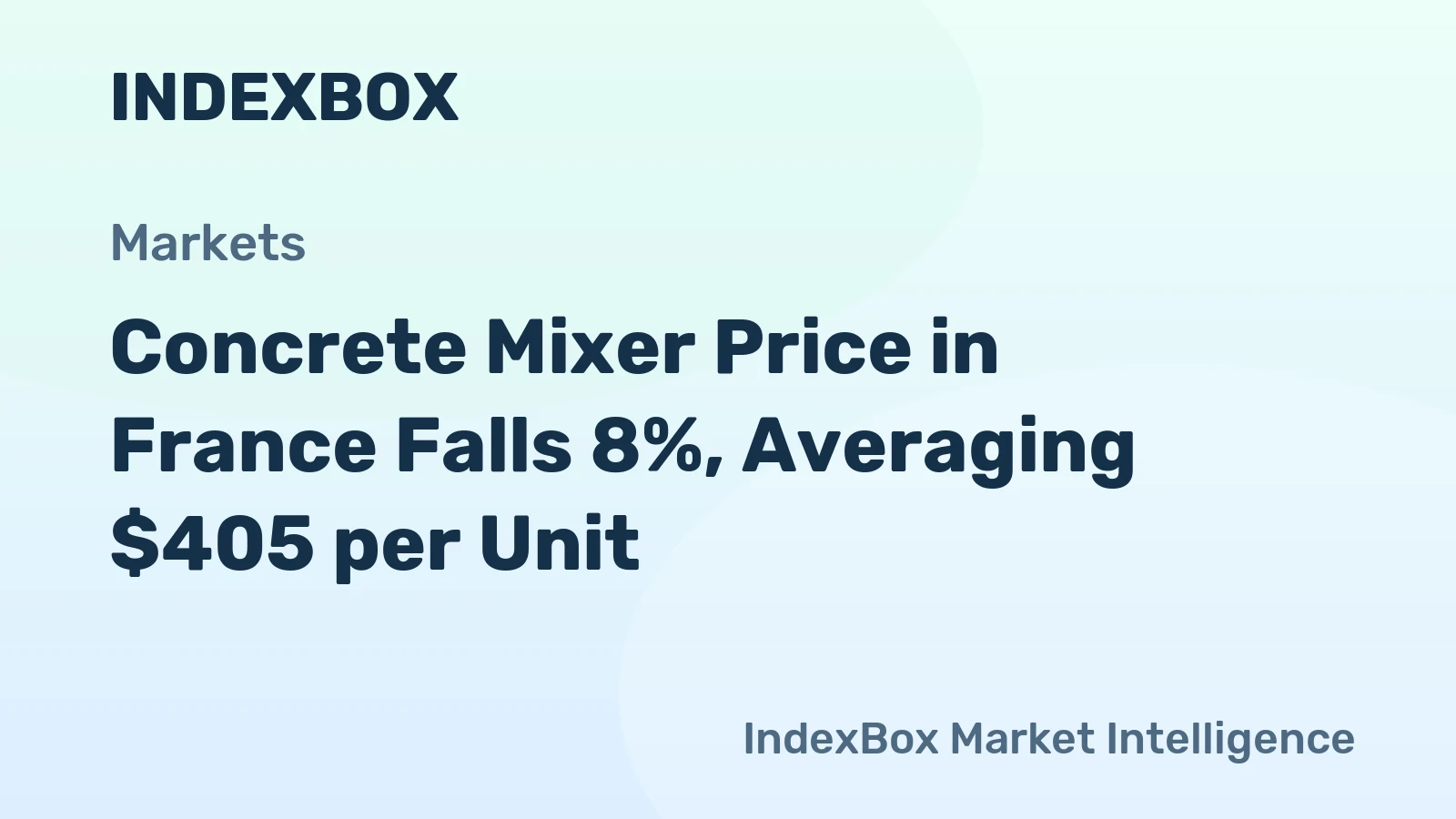 Concrete Mixer Price in France Falls 8%, Averaging $405 per Unit