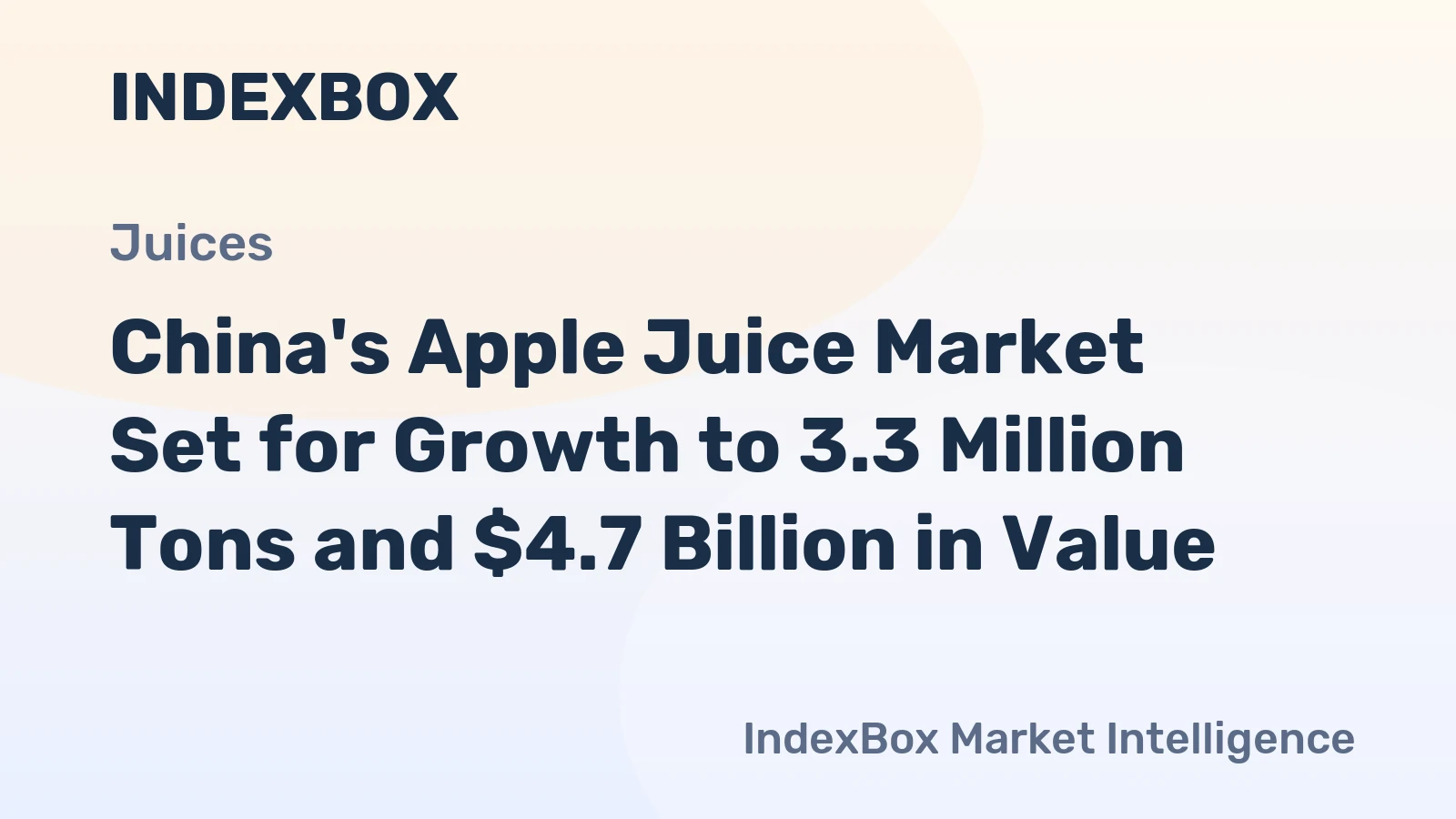 China's Apple Juice Market Set for Growth to 3.3 Million Tons and $4.7 Billion in Value