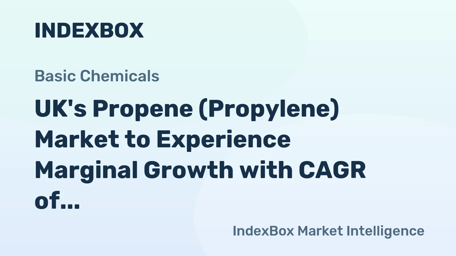 UK's Propene (Propylene) Market to Experience Marginal Growth with CAGR of +0.1% through 2035, Reaching 2.1M Tons