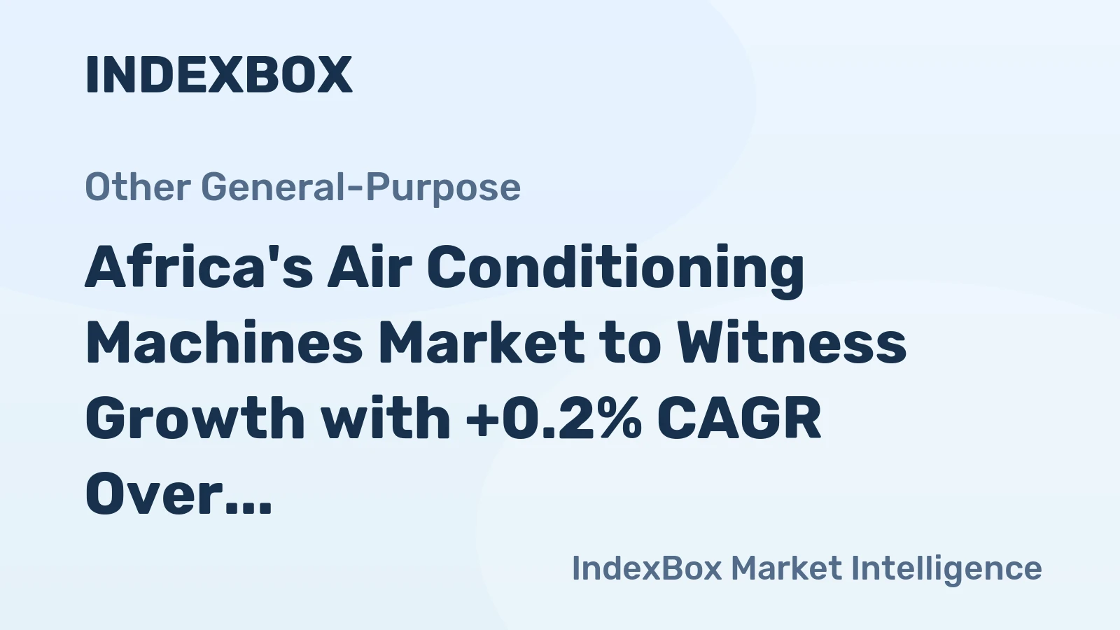 Africa's Air Conditioning Machines Market to Witness Growth with +0.2% CAGR Over Next Decade