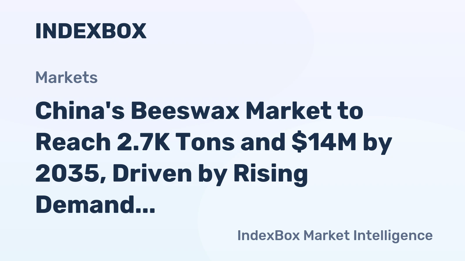China's Beeswax Market to Reach 2.7K Tons and $14M by 2035, Driven by Rising Demand