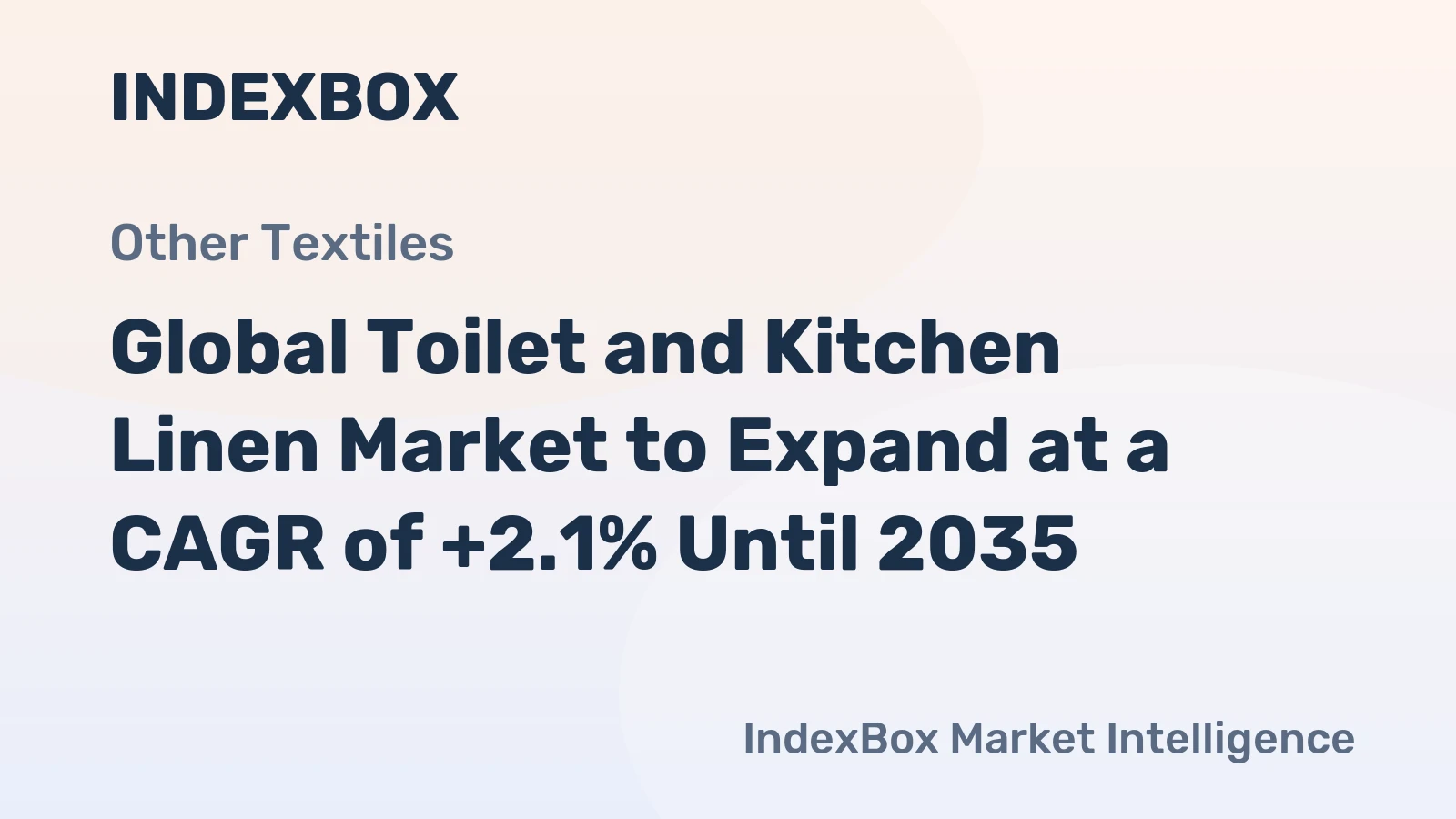 Global Toilet and Kitchen Linen Market to Expand at a CAGR of +2.1% Until 2035