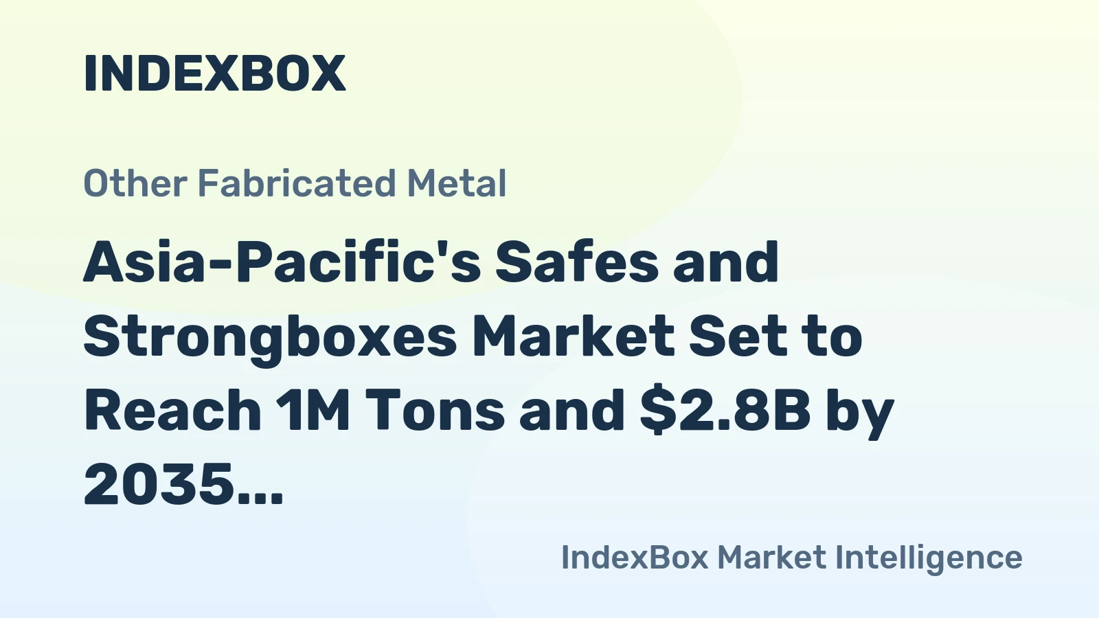 Asia-Pacific's Safes and Strongboxes Market Set to Reach 1M Tons and $2.8B by 2035