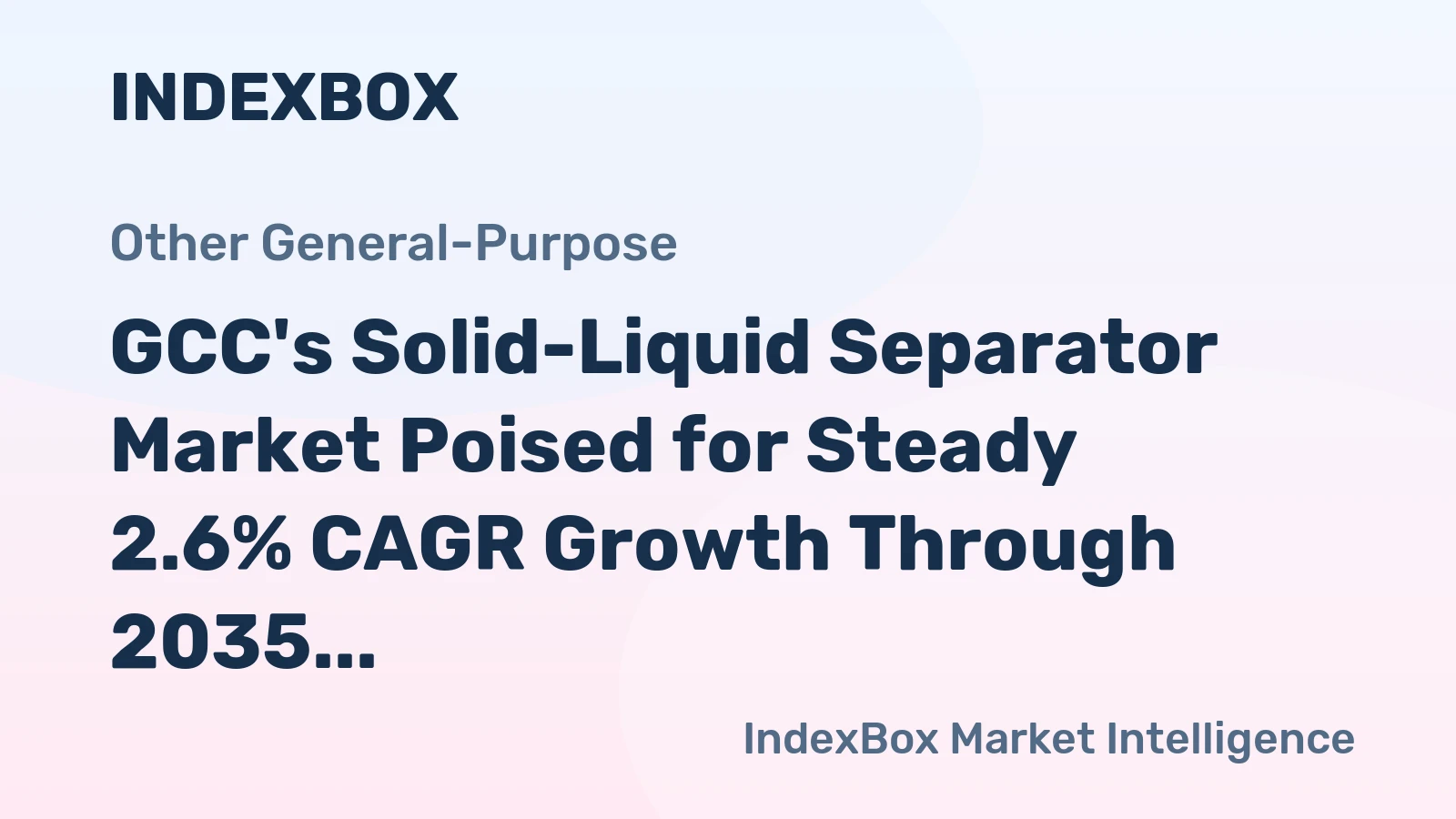 GCC's Solid-Liquid Separator Market Poised for Steady 2.6% CAGR Growth Through 2035