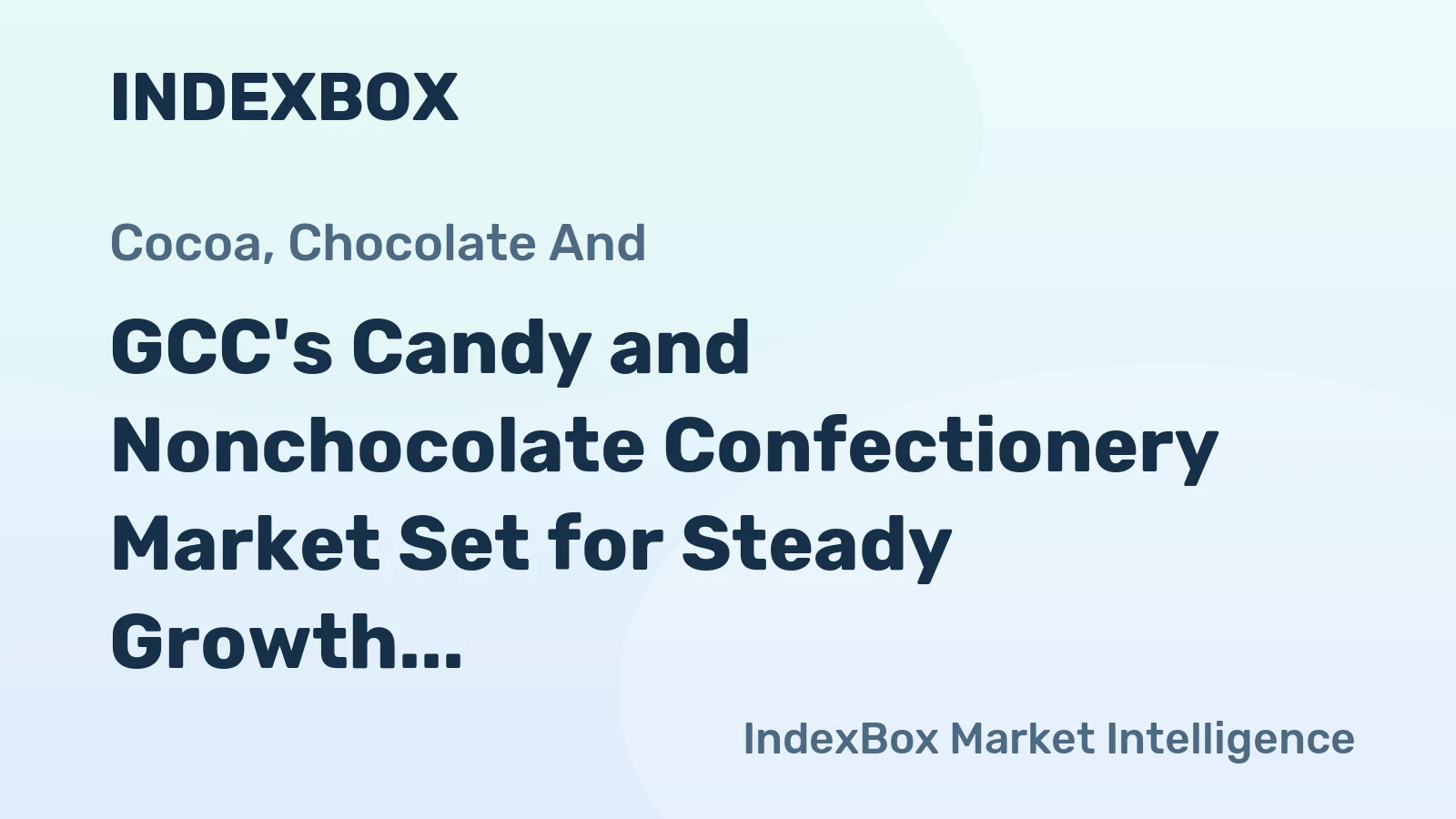 GCC's Candy and Nonchocolate Confectionery Market Set for Steady Growth with 1.9% CAGR in Value