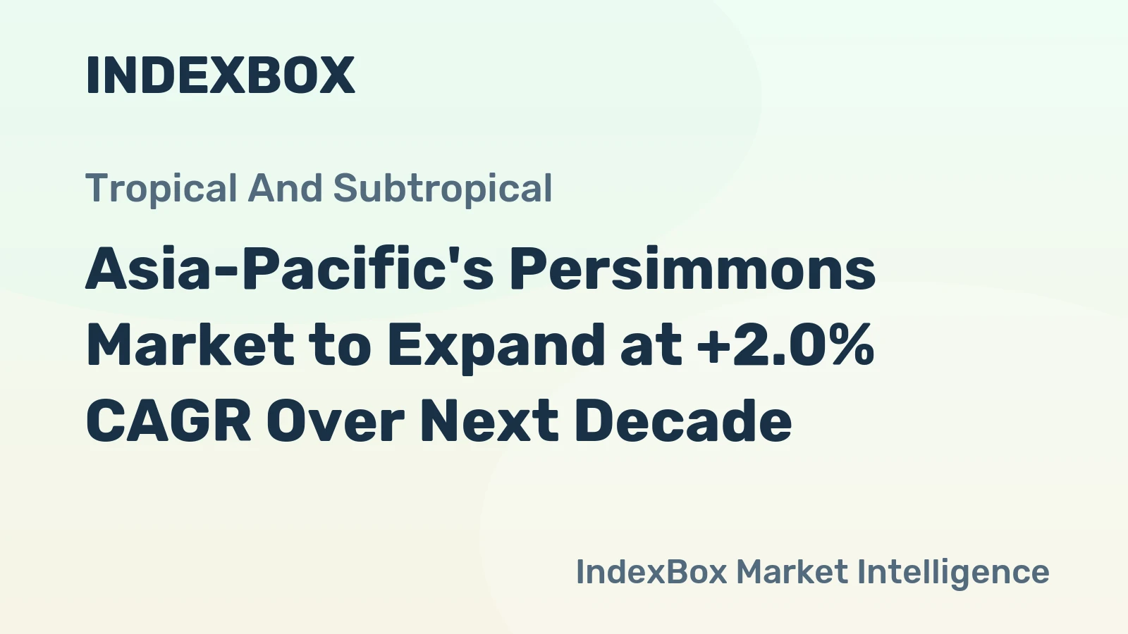 Asia-Pacific's Persimmons Market to Expand at +2.0% CAGR Over Next Decade