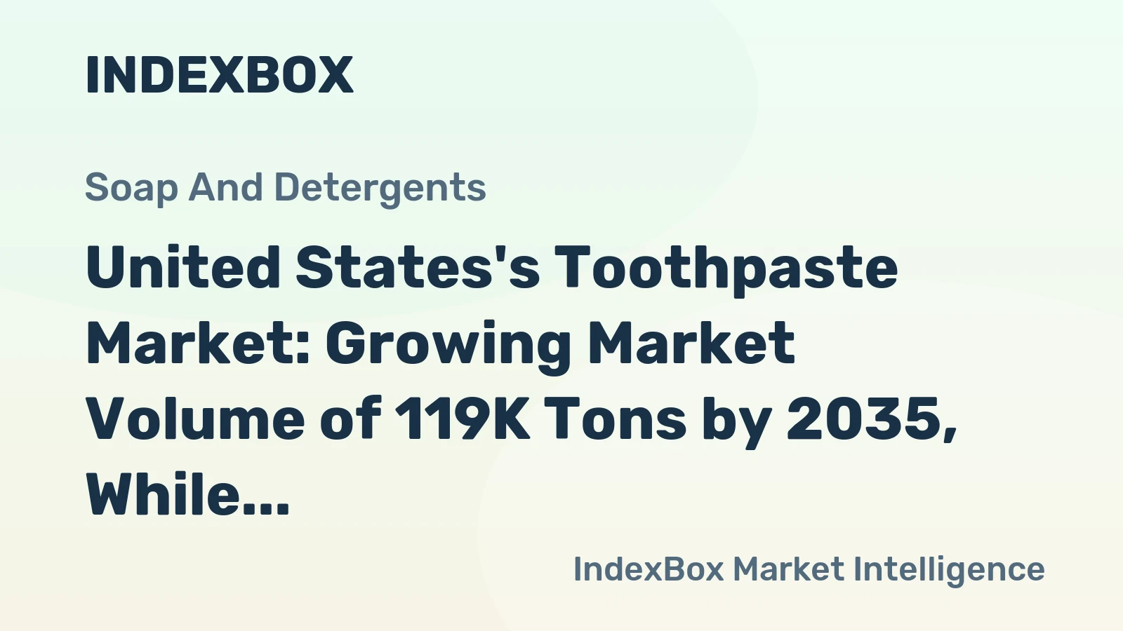 United States's Toothpaste Market: Growing Market Volume of 119K Tons by 2035, While Market Value Decreases to $357M