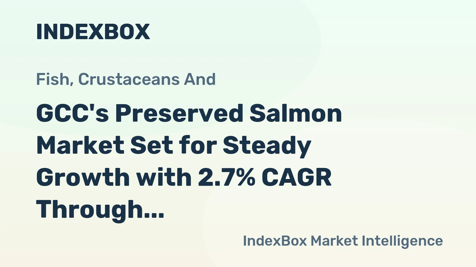 GCC's Preserved Salmon Market Set for Steady Growth with 2.7% CAGR Through 2035