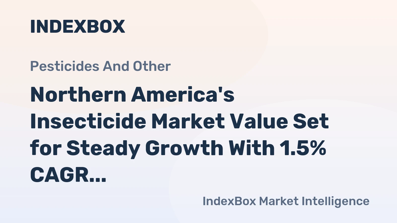 Northern America's Insecticide Market Value Set for Steady Growth With 1.5% CAGR