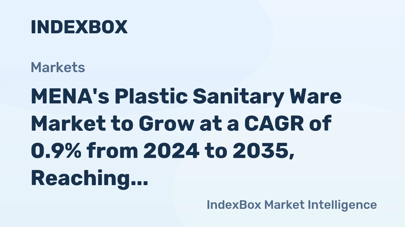 MENA's Plastic Sanitary Ware Market to Grow at a CAGR of 0.9% from 2024 to 2035, Reaching $2B in Value by 2035