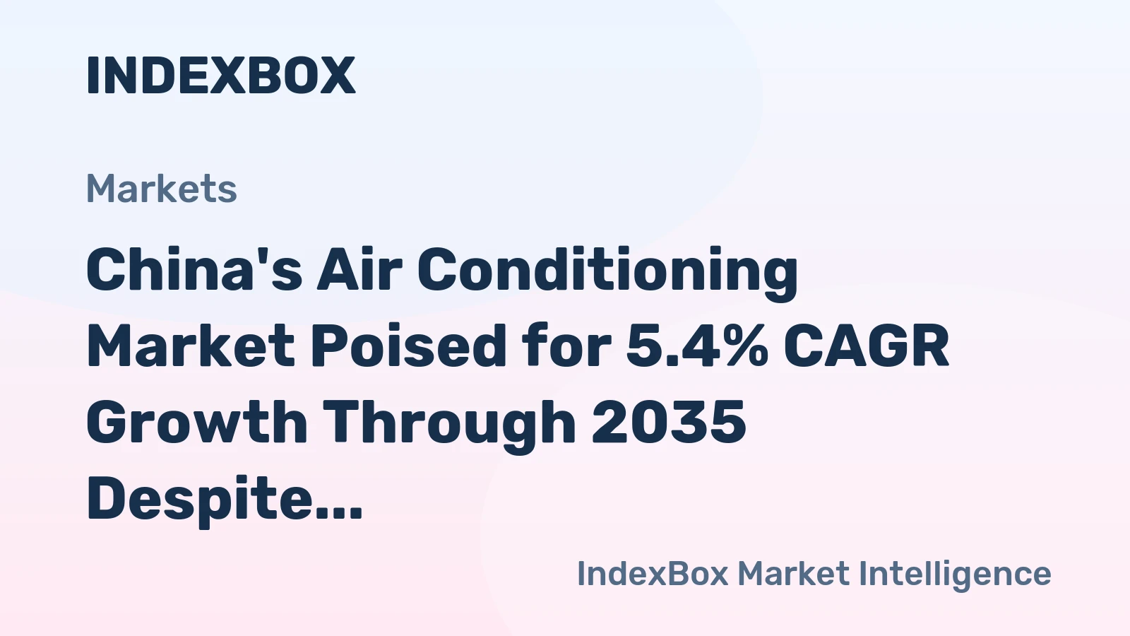 China's Air Conditioning Market Poised for 5.4% CAGR Growth Through 2035 Despite 2024 Contraction
