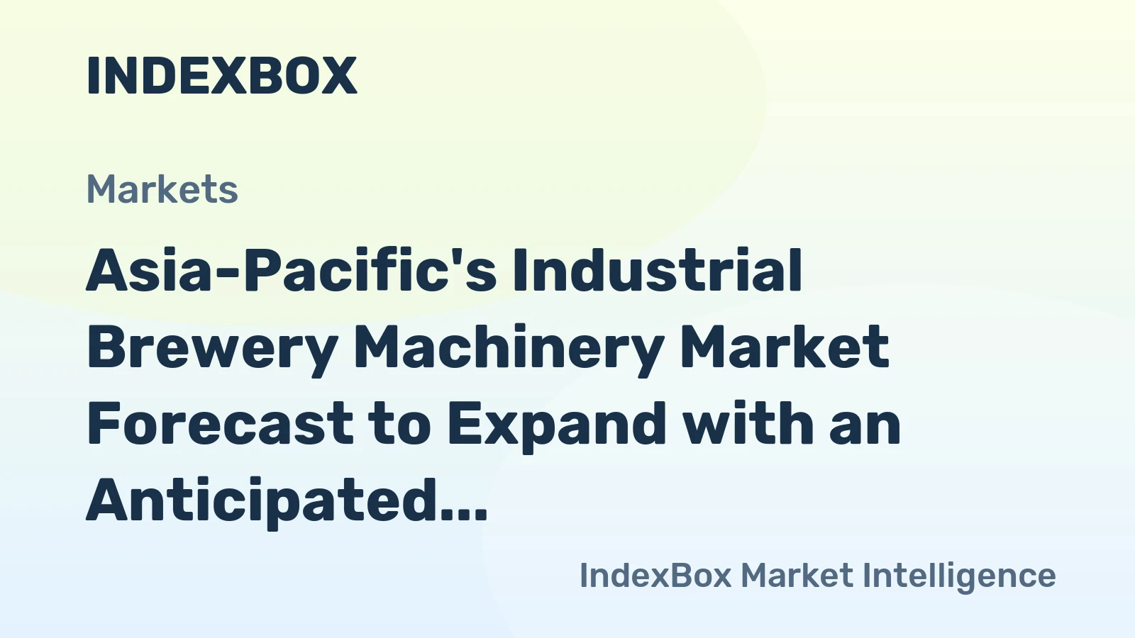 Asia-Pacific's Industrial Brewery Machinery Market Forecast to Expand with an Anticipated CAGR of +0.8%