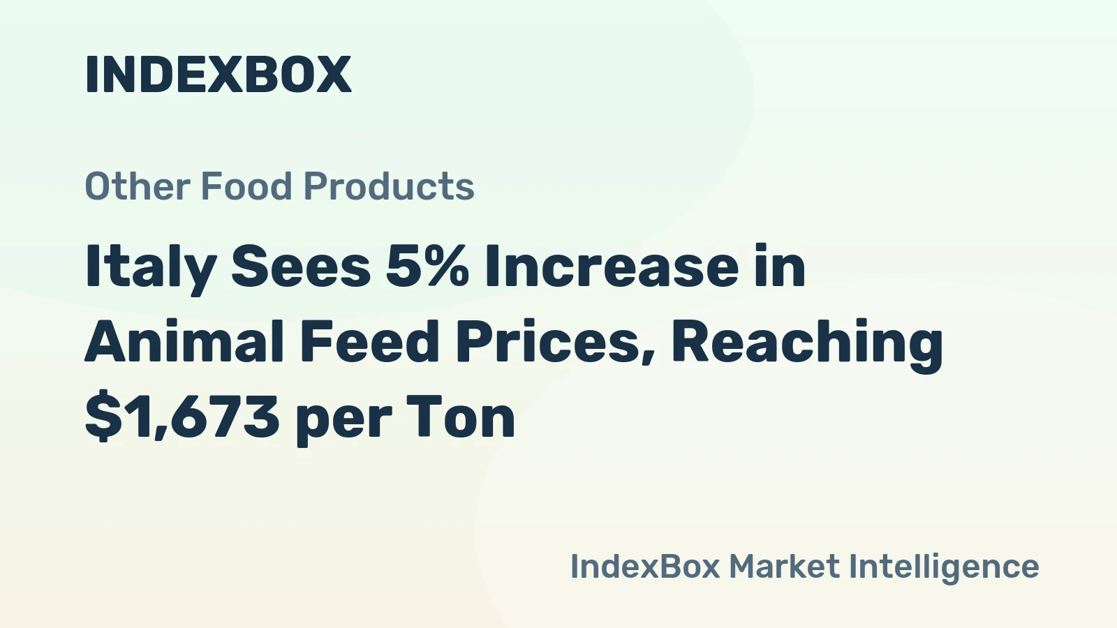 Italy Sees 5% Increase in Animal Feed Prices, Reaching $1,673 per Ton