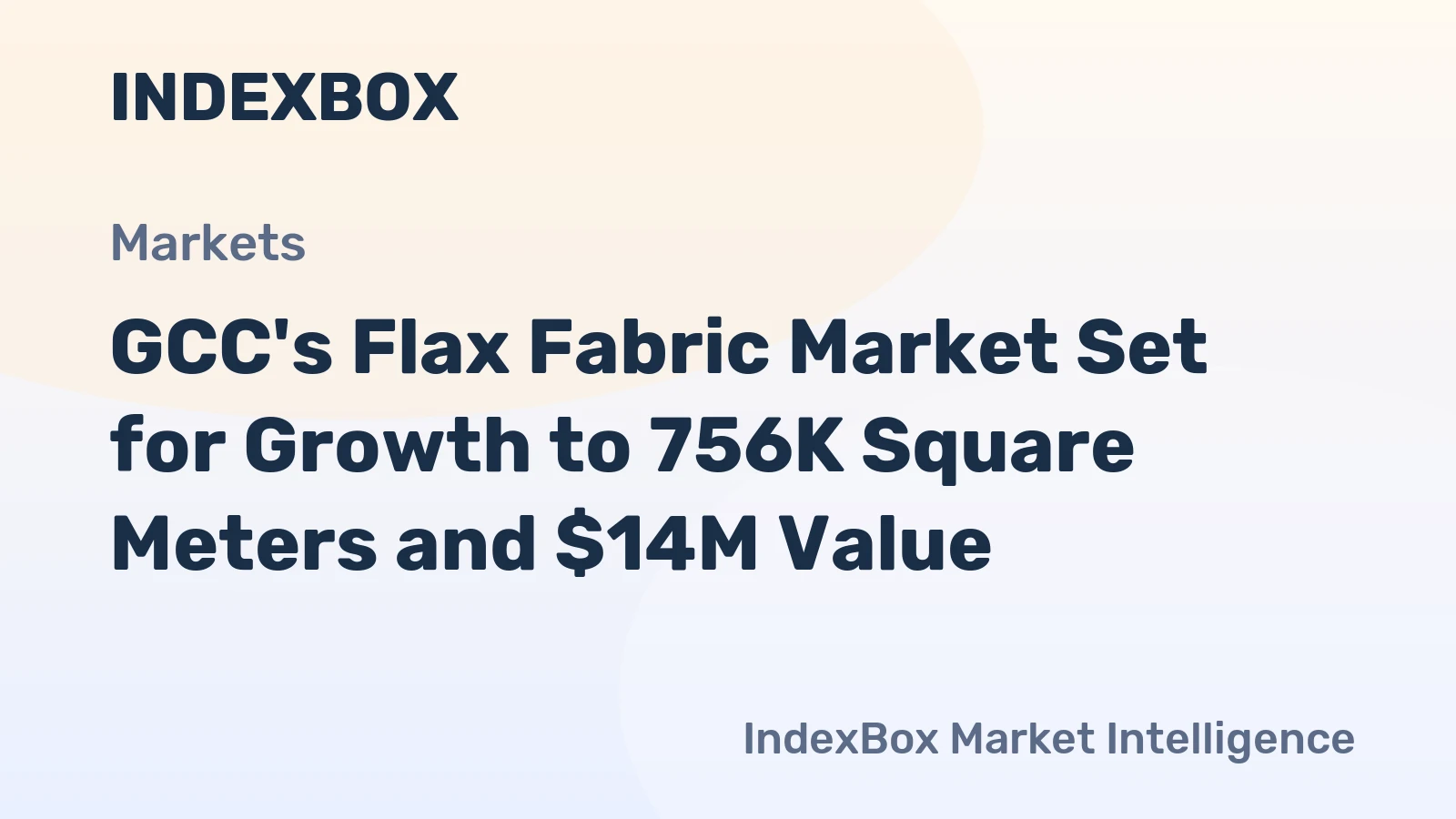 GCC's Flax Fabric Market Set for Growth to 756K Square Meters and $14M Value