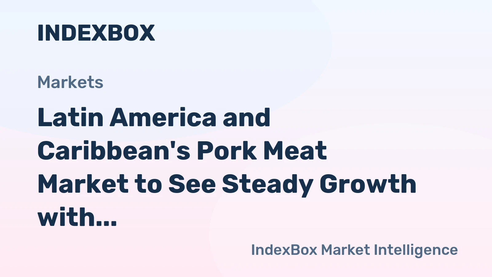 Latin America and Caribbean's Pork Meat Market to See Steady Growth with 1.5% CAGR over Next Decade