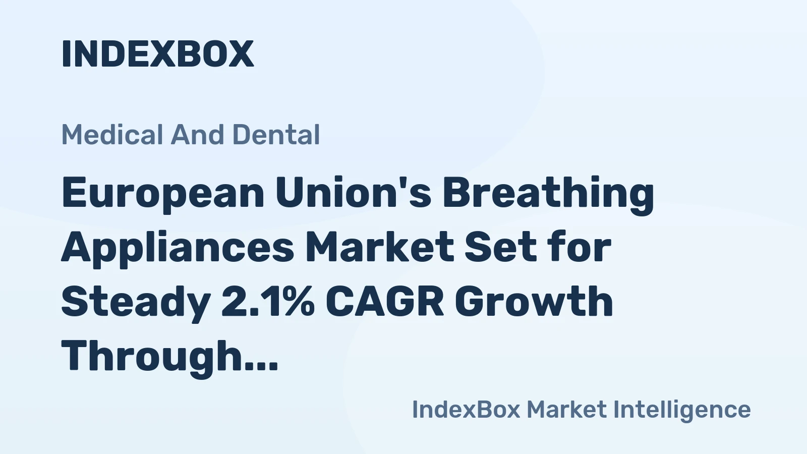 European Union's Breathing Appliances Market Set for Steady 2.1% CAGR Growth Through 2035
