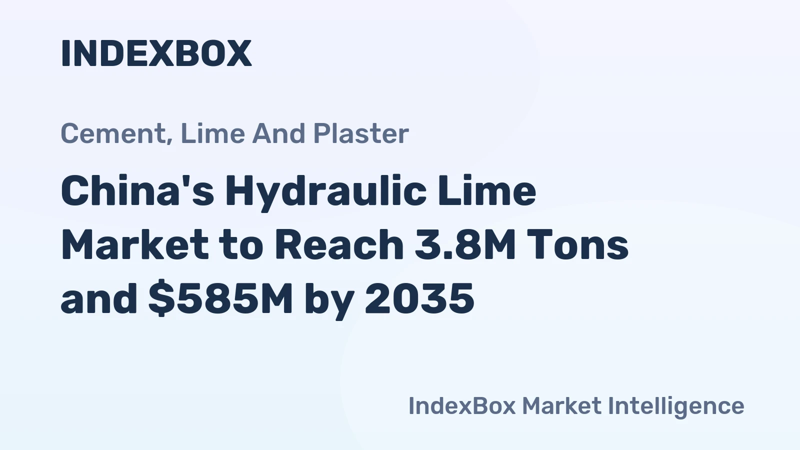 China's Hydraulic Lime Market to Reach 3.8M Tons and $585M by 2035