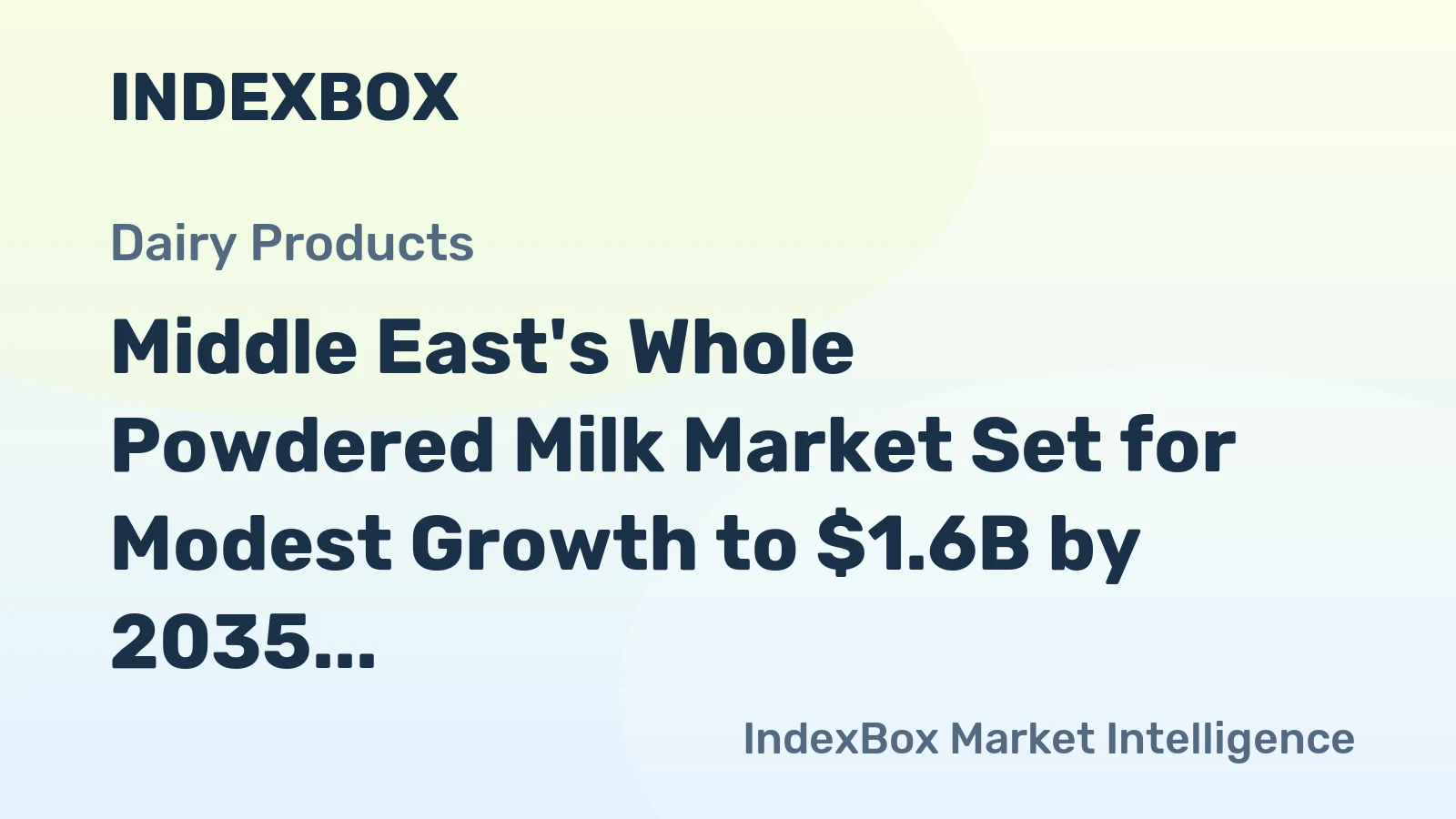 Middle East's Whole Powdered Milk Market Set for Modest Growth to $1.6B by 2035