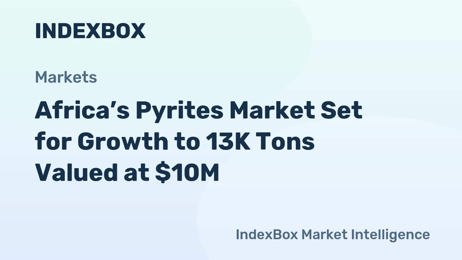 Africa’s Pyrites Market Set for Growth to 13K Tons Valued at $10M