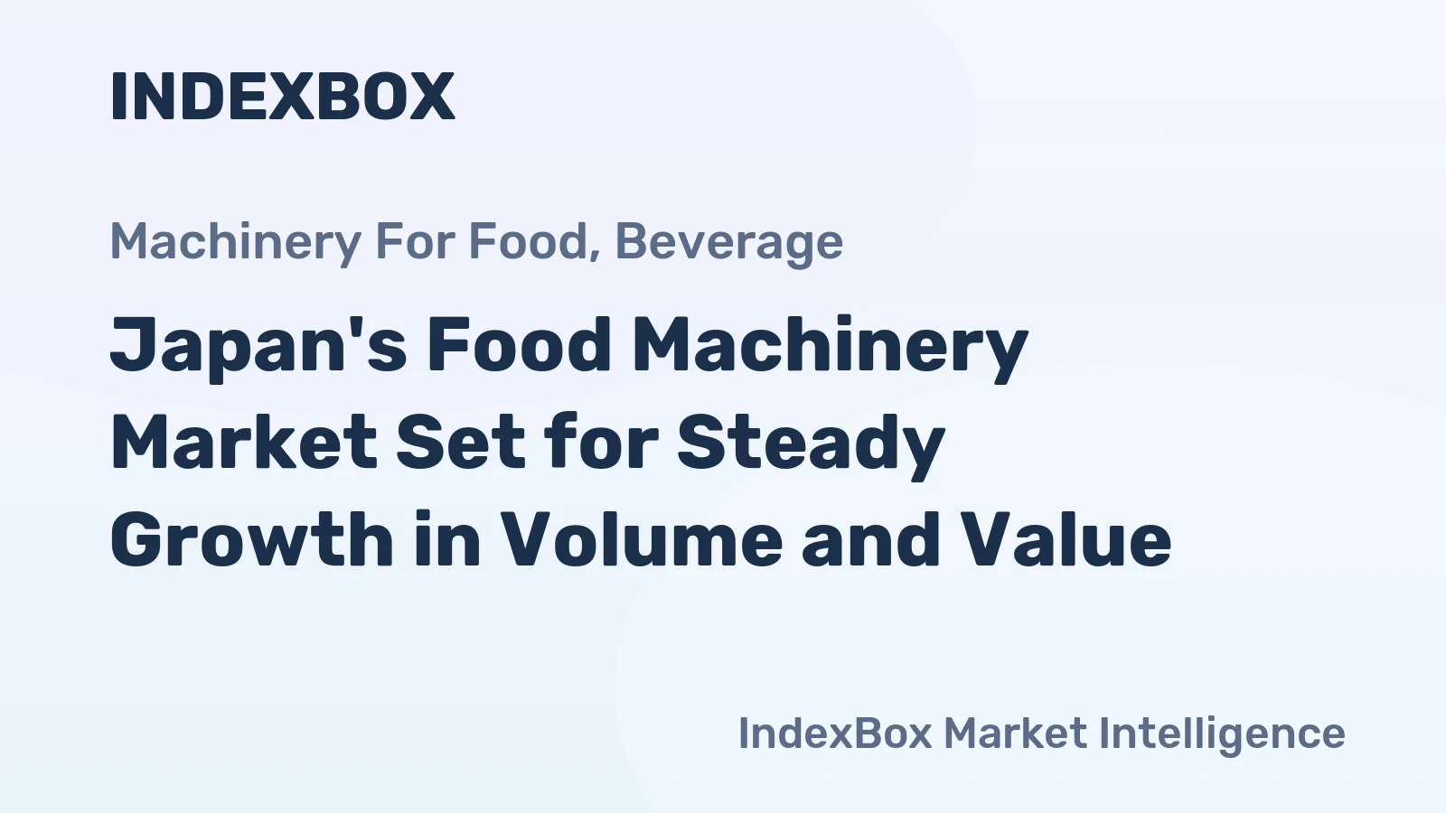 Japan's Food Machinery Market Set for Steady Growth in Volume and Value