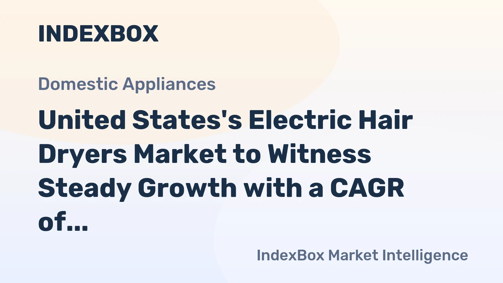 United States's Electric Hair Dryers Market to Witness Steady Growth with a CAGR of +0.4% from 2024 to 2035, Reaching $1.1B by 2035