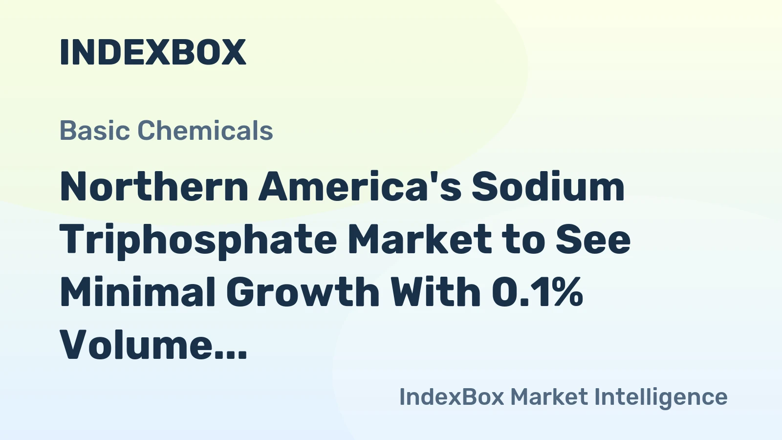 Northern America's Sodium Triphosphate Market to See Minimal Growth With 0.1% Volume CAGR Through 2035