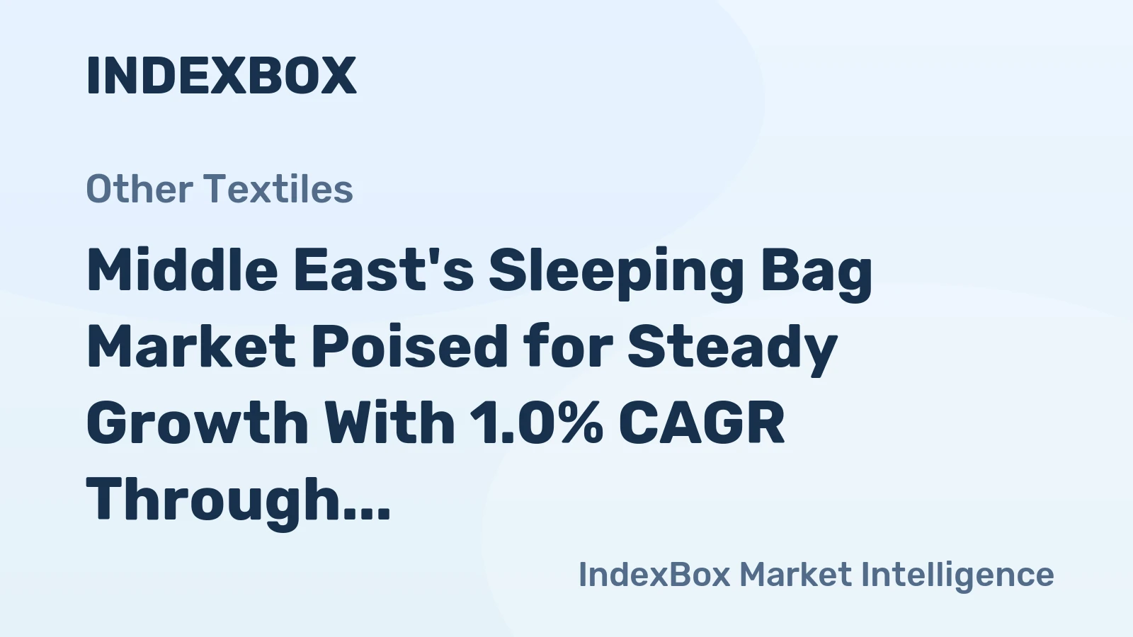 Middle East's Sleeping Bag Market Poised for Steady Growth With 1.0% CAGR Through 2035