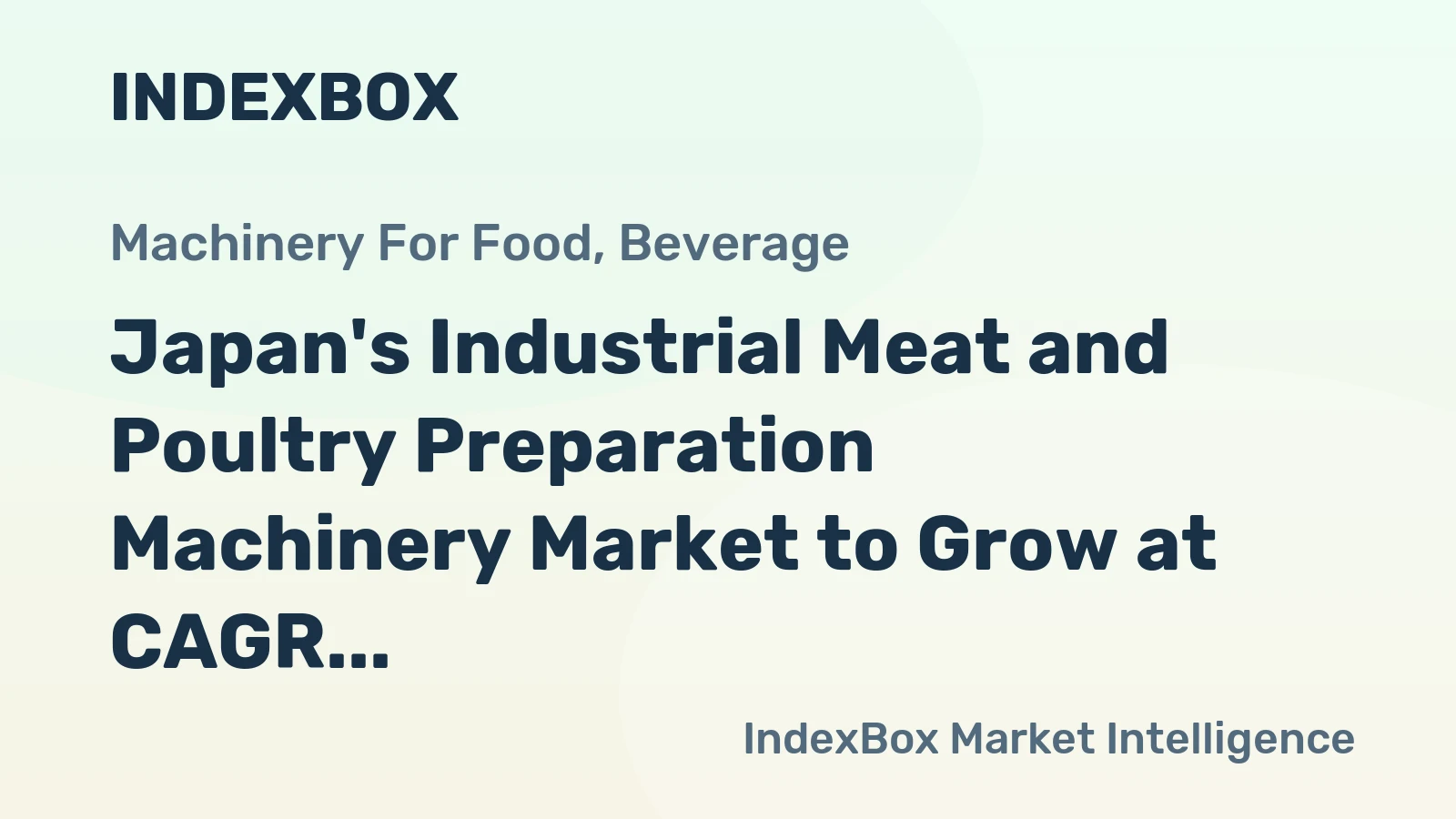 Japan's Industrial Meat and Poultry Preparation Machinery Market to Grow at CAGR of 1.3% by 2035