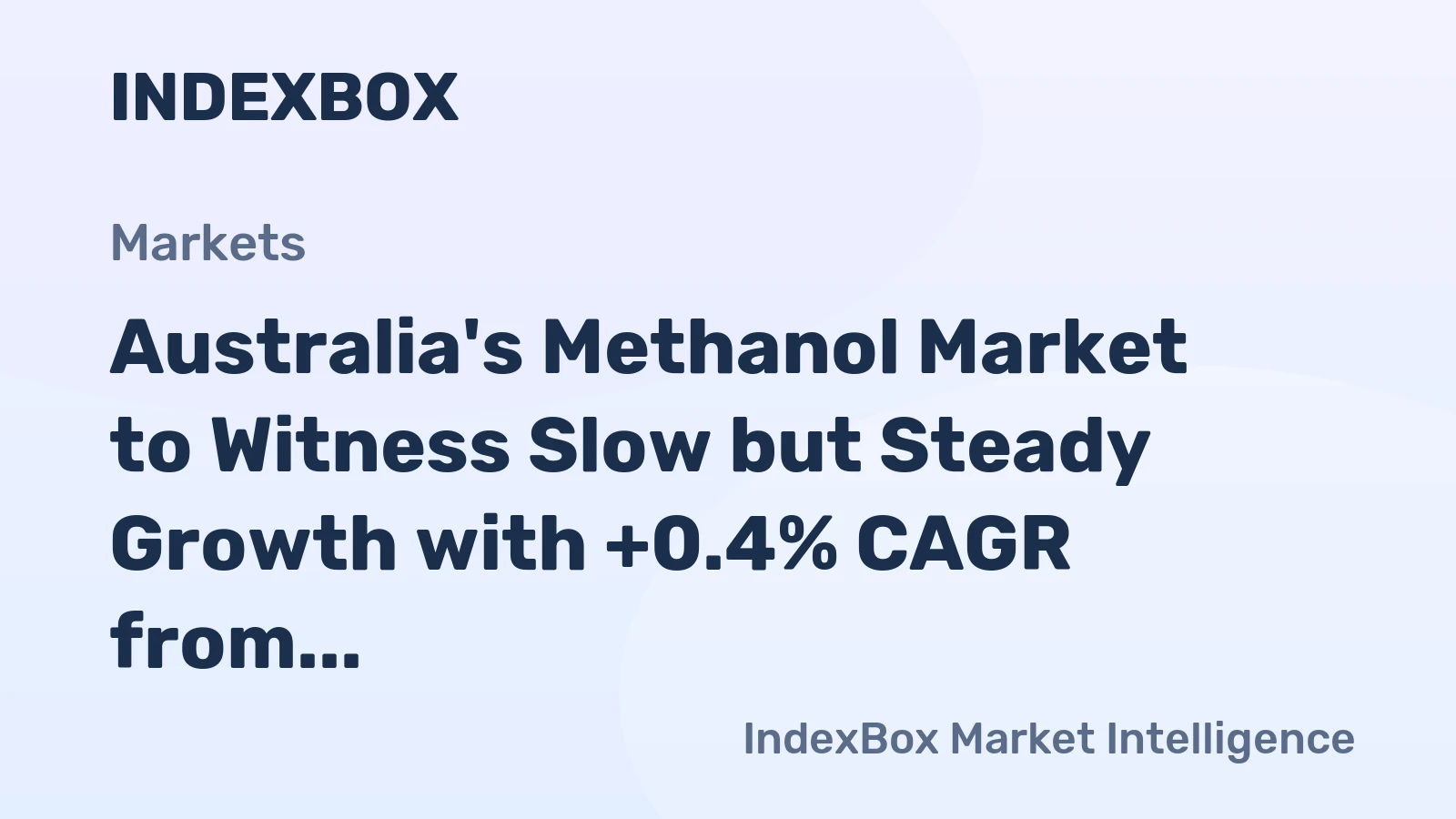 Australia's Methanol Market to Witness Slow but Steady Growth with +0.4% CAGR from 2024 to 2035
