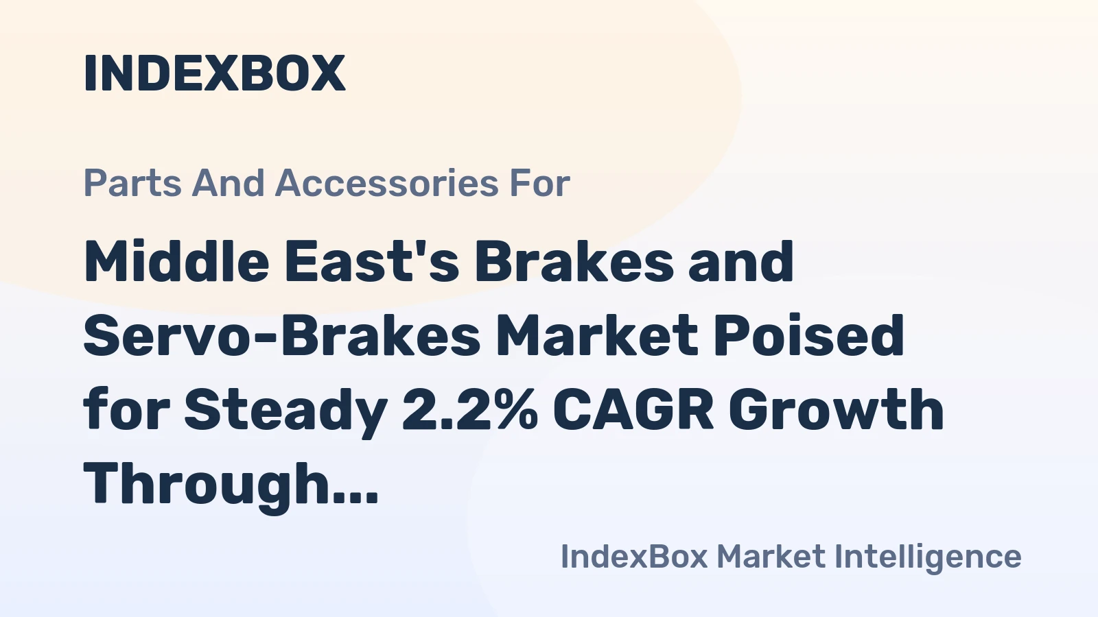 Middle East's Brakes and Servo-Brakes Market Poised for Steady 2.2% CAGR Growth Through 2035