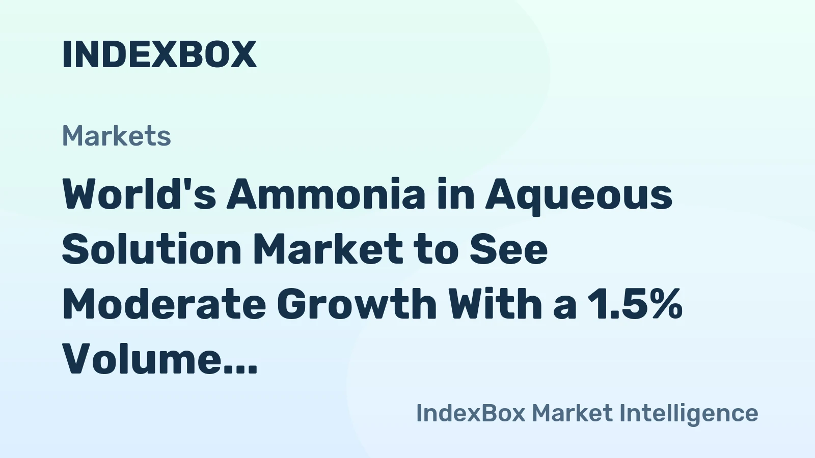 World's Ammonia in Aqueous Solution Market to See Moderate Growth With a 1.5% Volume CAGR Through 2035