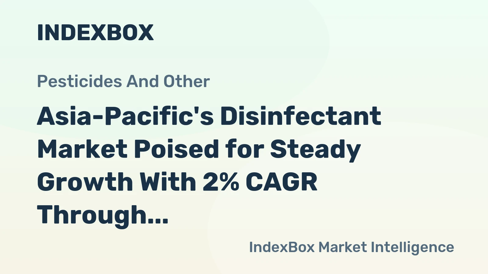 Asia-Pacific's Disinfectant Market Poised for Steady Growth With 2% CAGR Through 2035