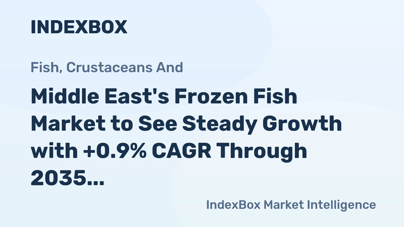 Middle East's Frozen Fish Market to See Steady Growth with +0.9% CAGR Through 2035
