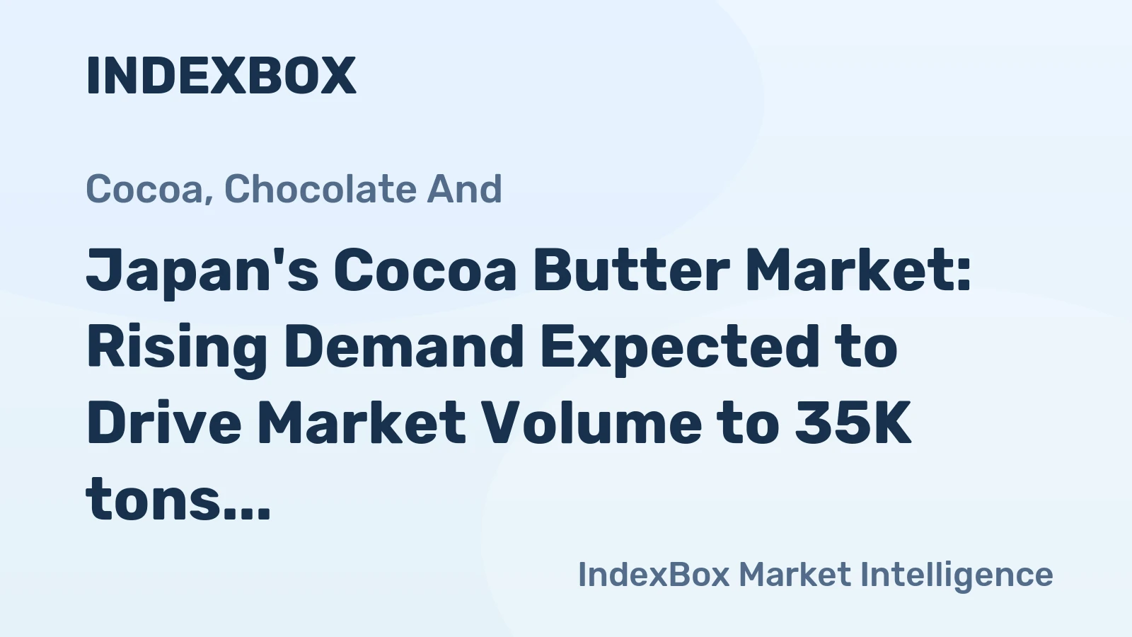 Japan's Cocoa Butter Market: Rising Demand Expected to Drive Market Volume to 35K tons and Market Value to $409M by 2035