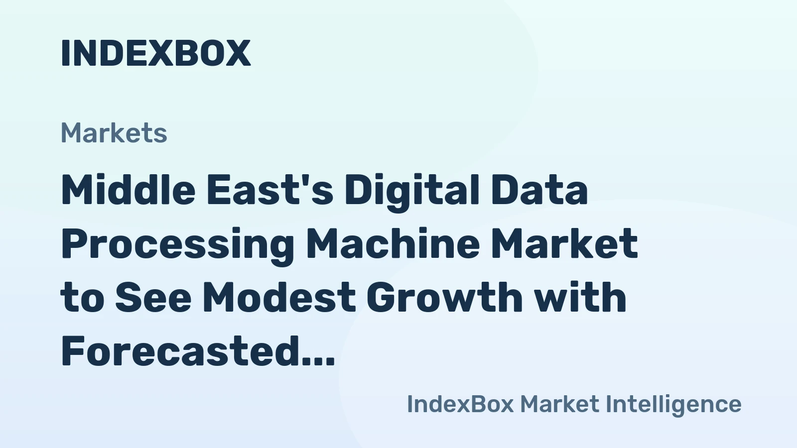 Middle East's Digital Data Processing Machine Market to See Modest Growth with Forecasted 1.1% Increase in Volume and 1.7% Increase in Value by 2035