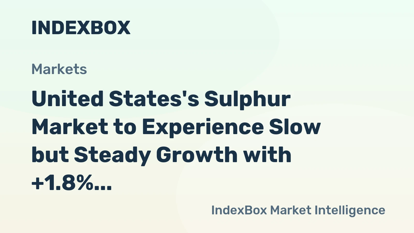 United States's Sulphur Market to Experience Slow but Steady Growth with +1.8% CAGR from 2024 to 2035