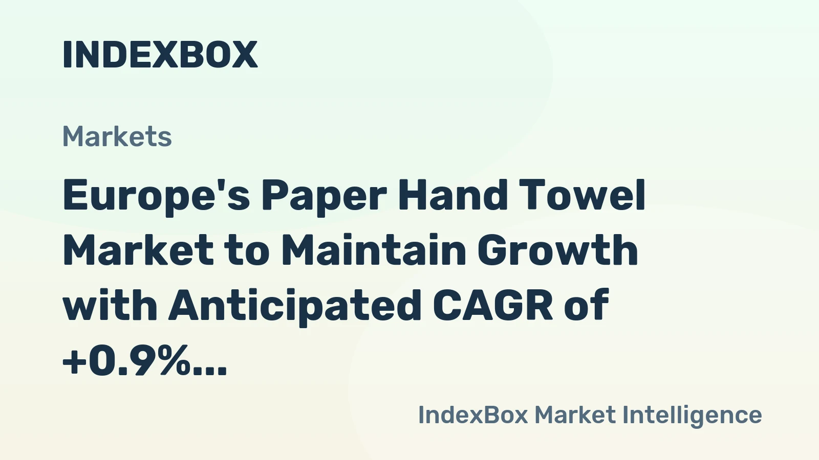 Europe's Paper Hand Towel Market to Maintain Growth with Anticipated CAGR of +0.9% Over Next Decade