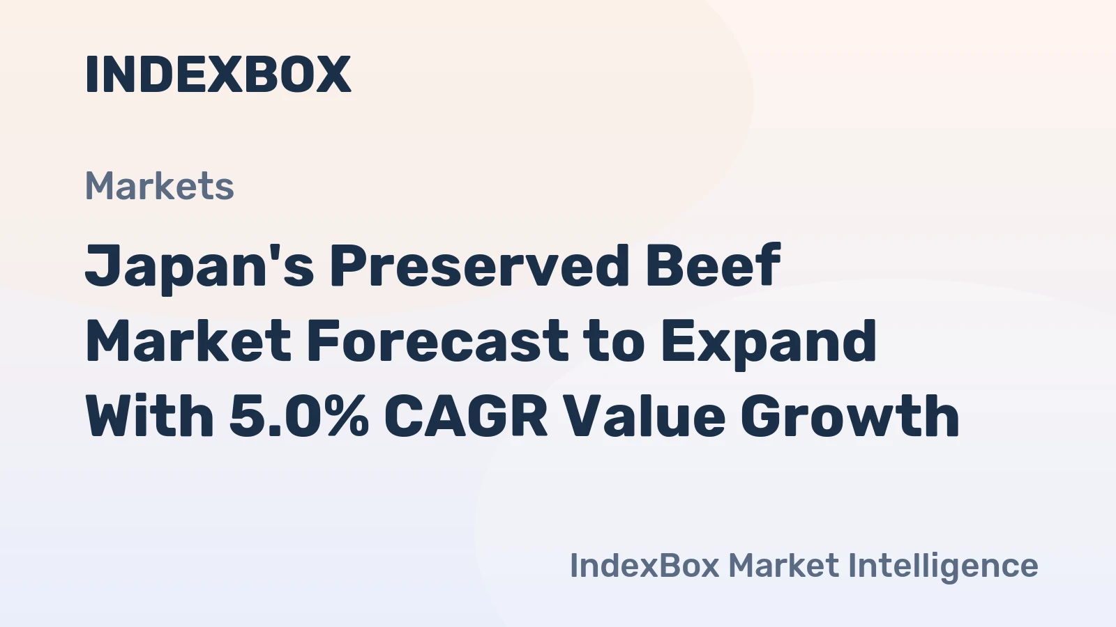 Japan's Preserved Beef Market Forecast to Expand With 5.0% CAGR Value Growth