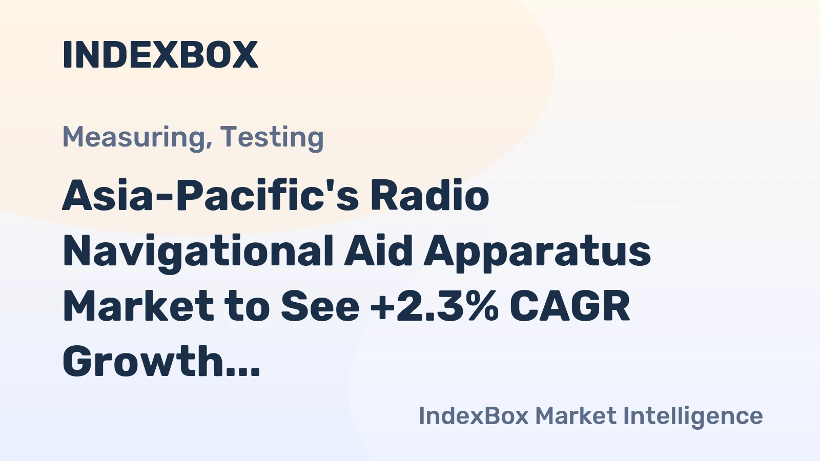 Asia-Pacific's Radio Navigational Aid Apparatus Market to See +2.3% CAGR Growth through 2035