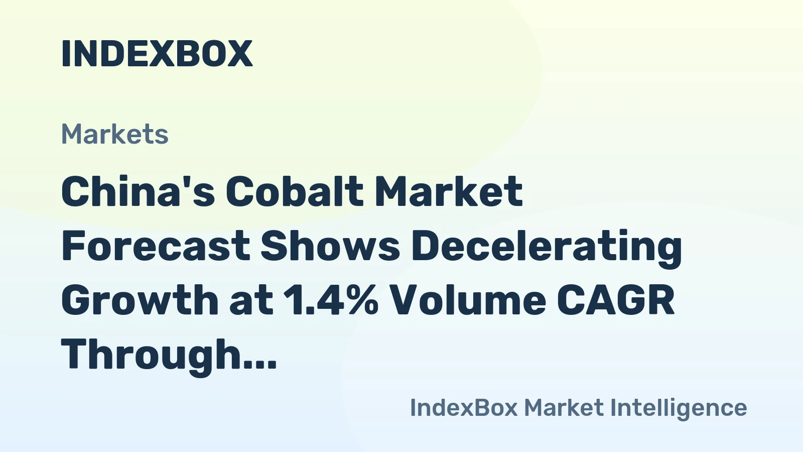 China's Cobalt Market Forecast Shows Decelerating Growth at 1.4% Volume CAGR Through 2035