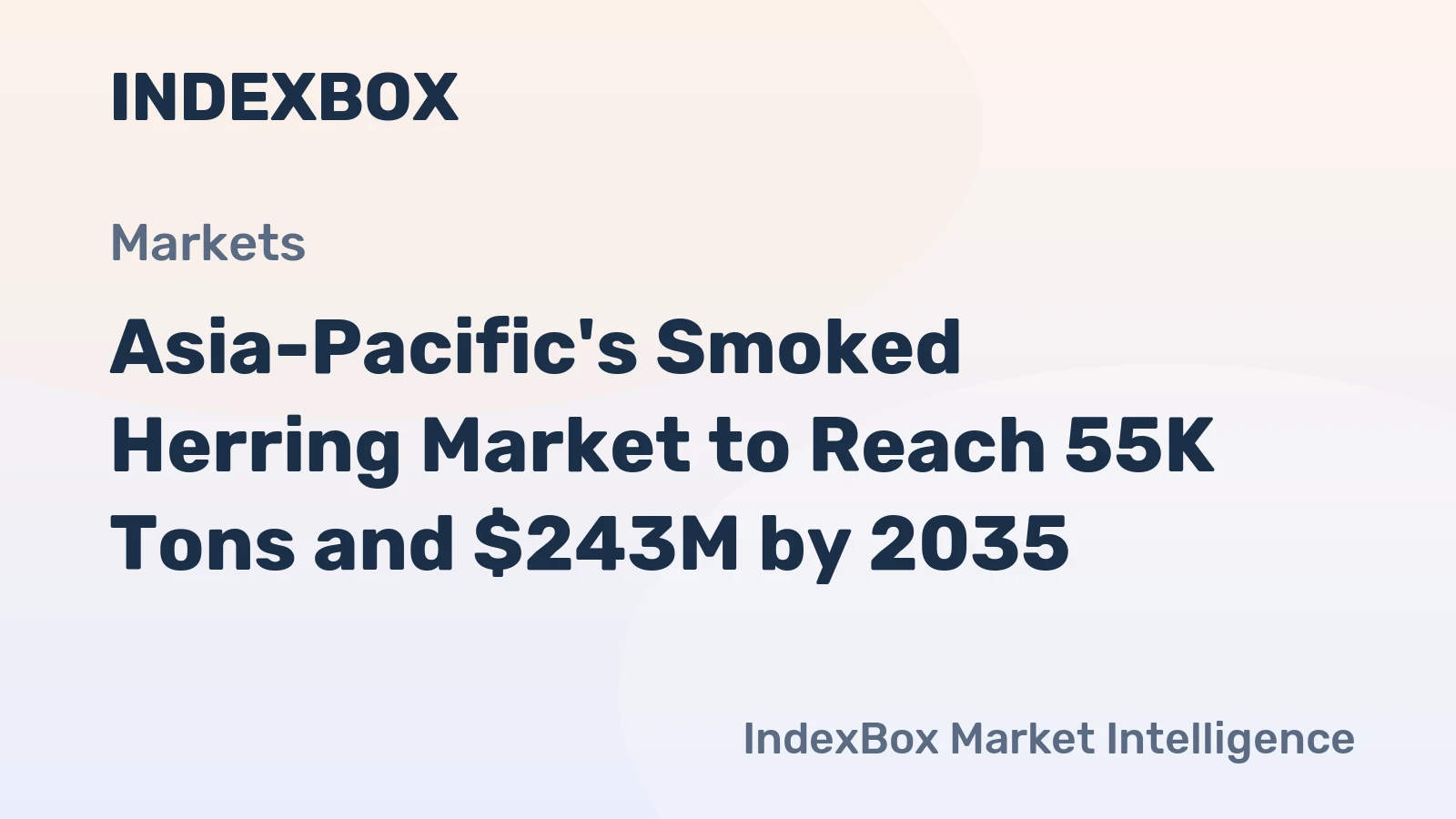 Asia-Pacific's Smoked Herring Market to Reach 55K Tons and $243M by 2035