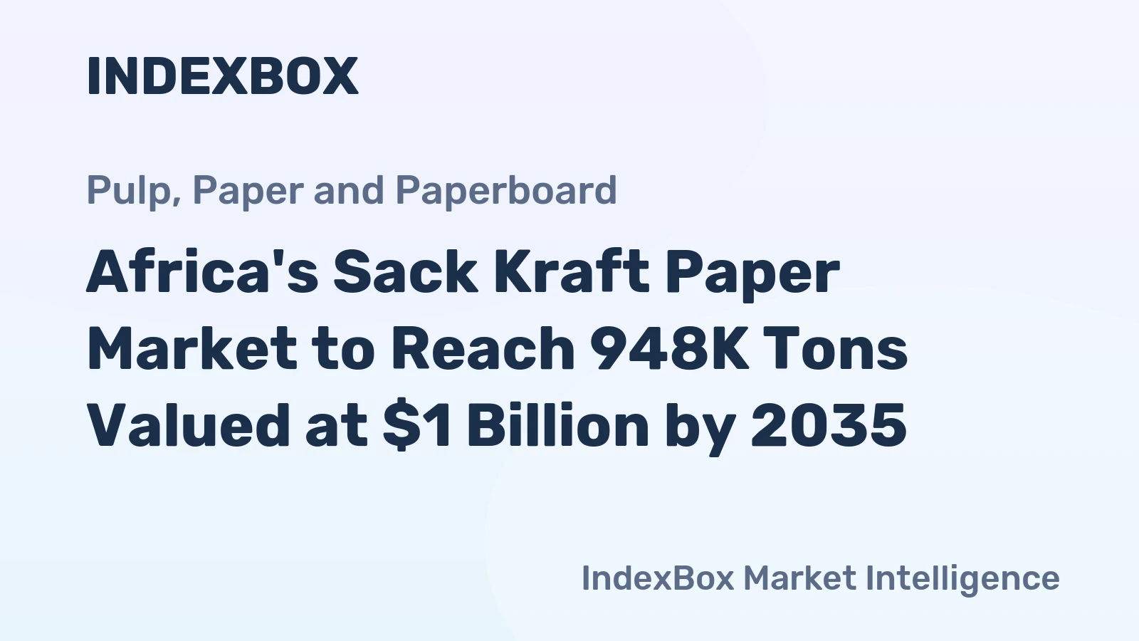 Africa's Sack Kraft Paper Market to Reach 948K Tons Valued at $1 Billion by 2035
