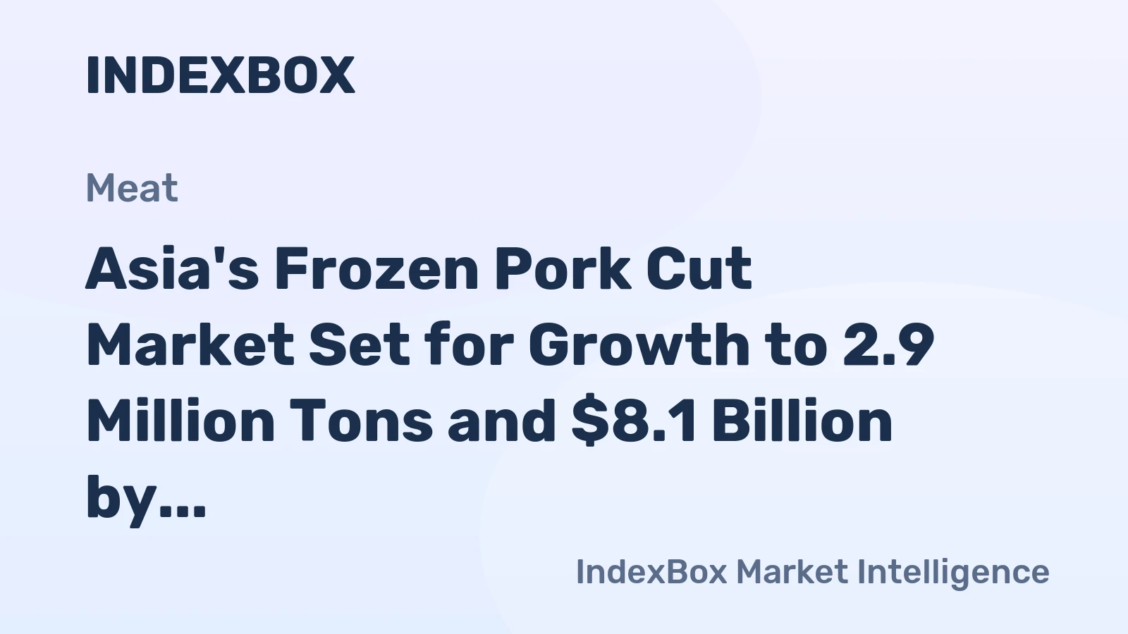 Asia's Frozen Pork Cut Market Set for Growth to 2.9 Million Tons and $8.1 Billion by 2035
