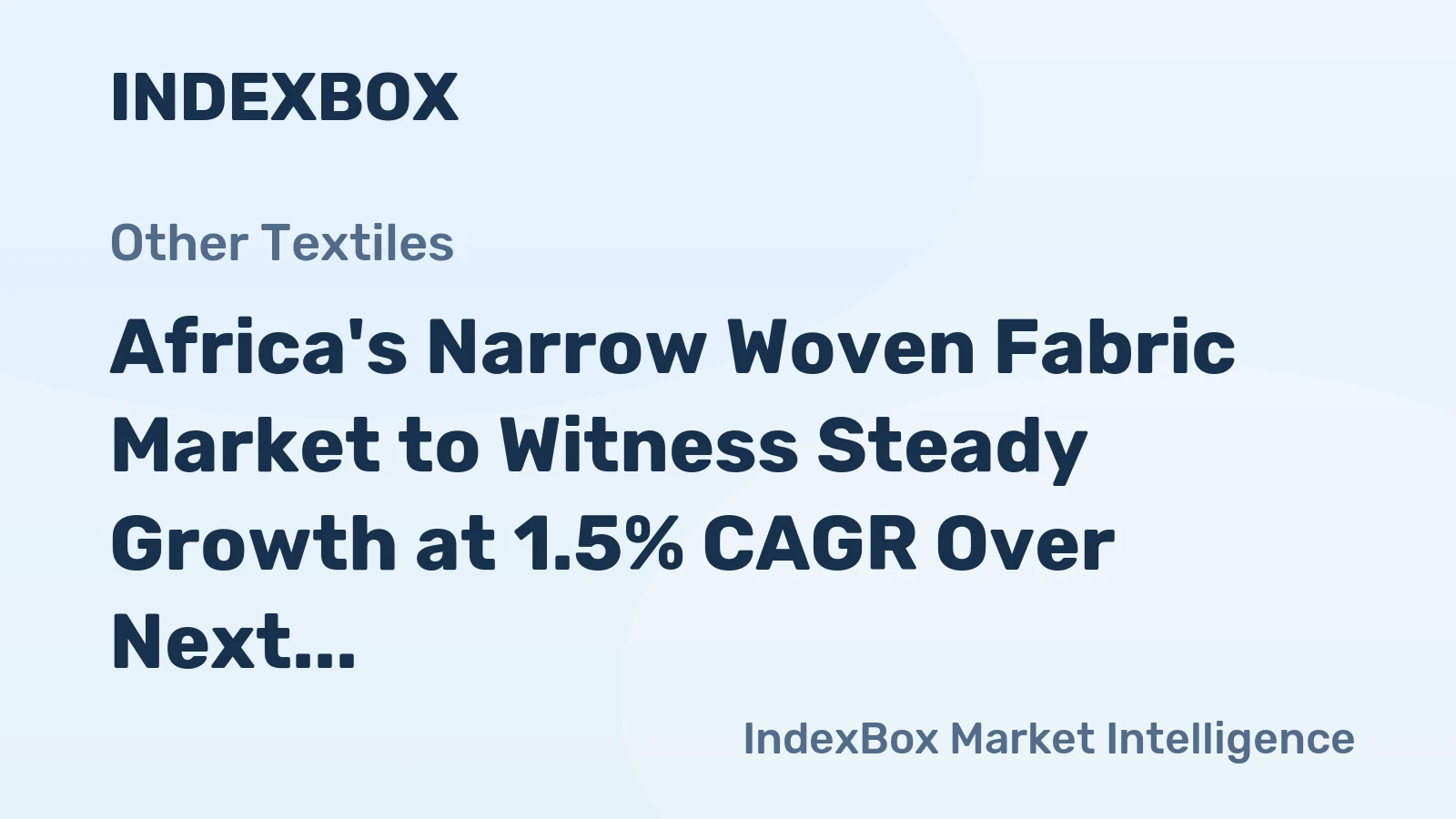 Africa's Narrow Woven Fabric Market to Witness Steady Growth at 1.5% CAGR Over Next Decade