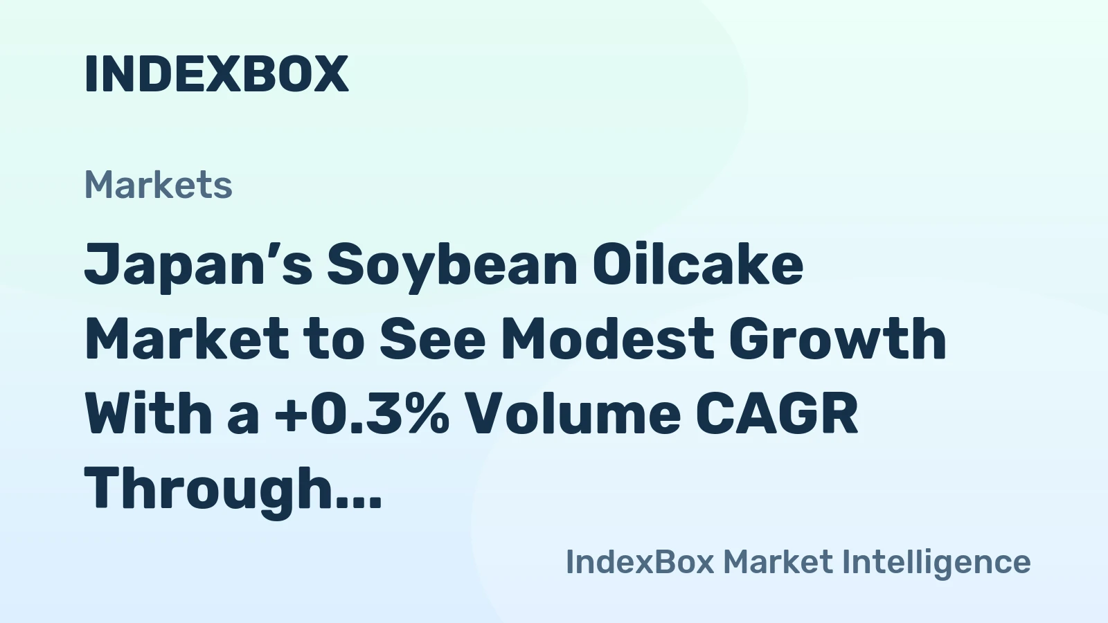 Japan’s Soybean Oilcake Market to See Modest Growth With a +0.3% Volume CAGR Through 2035