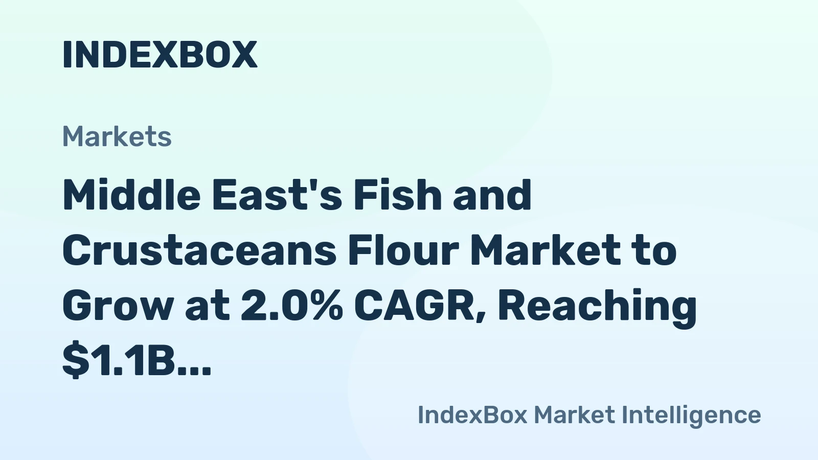 Middle East's Fish and Crustaceans Flour Market to Grow at 2.0% CAGR, Reaching $1.1B by 2035