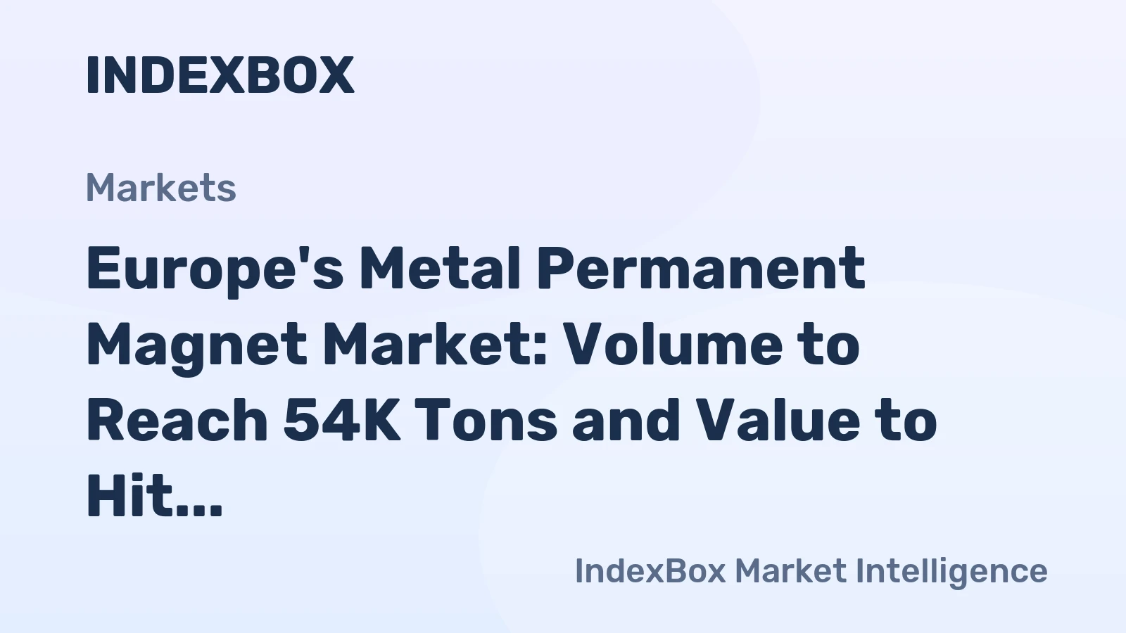 Europe's Metal Permanent Magnet Market: Volume to Reach 54K Tons and Value to Hit $1.7B by 2035