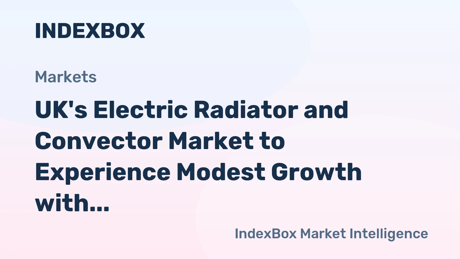 UK's Electric Radiator and Convector Market to Experience Modest Growth with +0.4% CAGR from 2024 to 2035