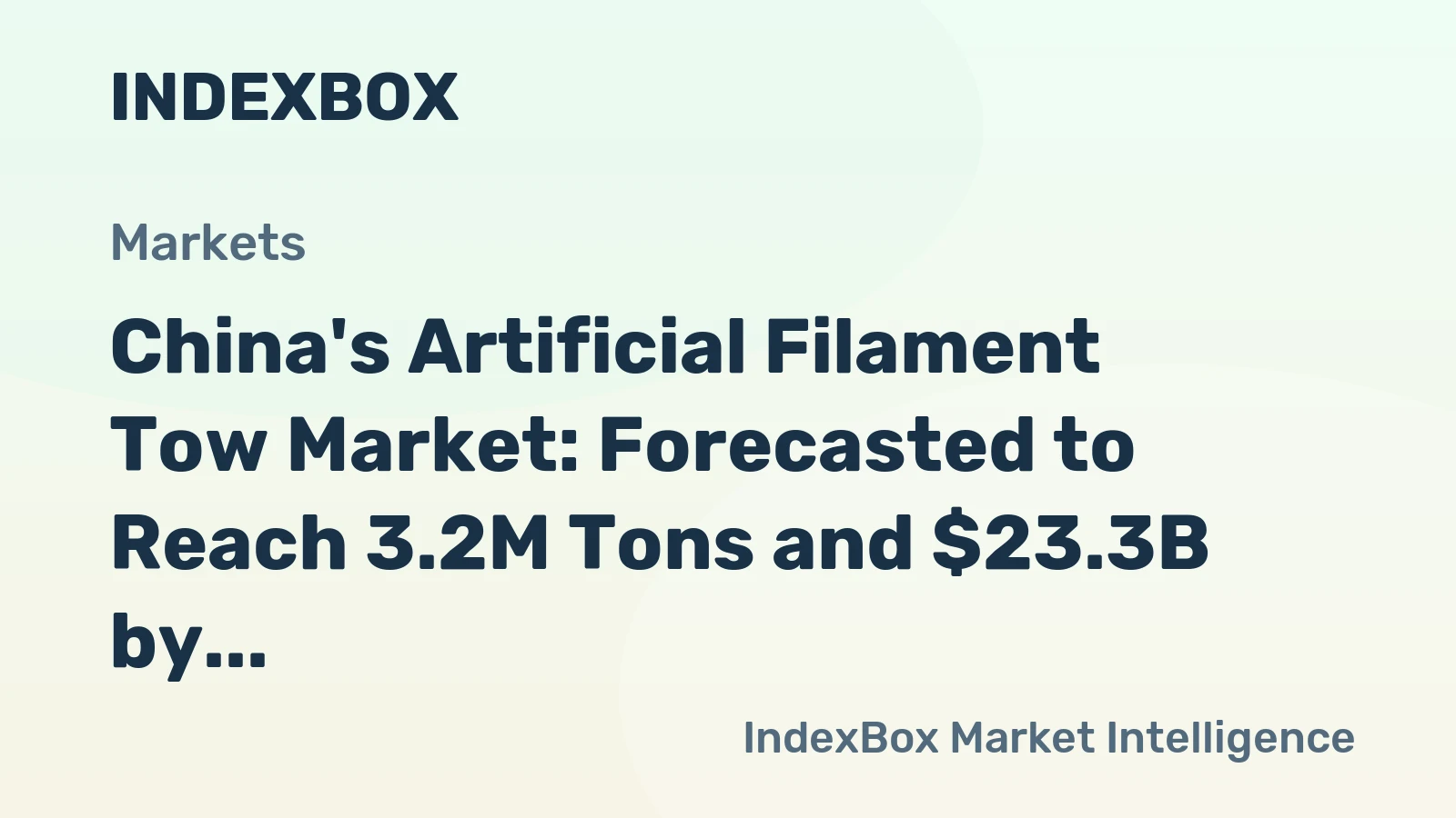 China's Artificial Filament Tow Market: Forecasted to Reach 3.2M Tons and $23.3B by 2035